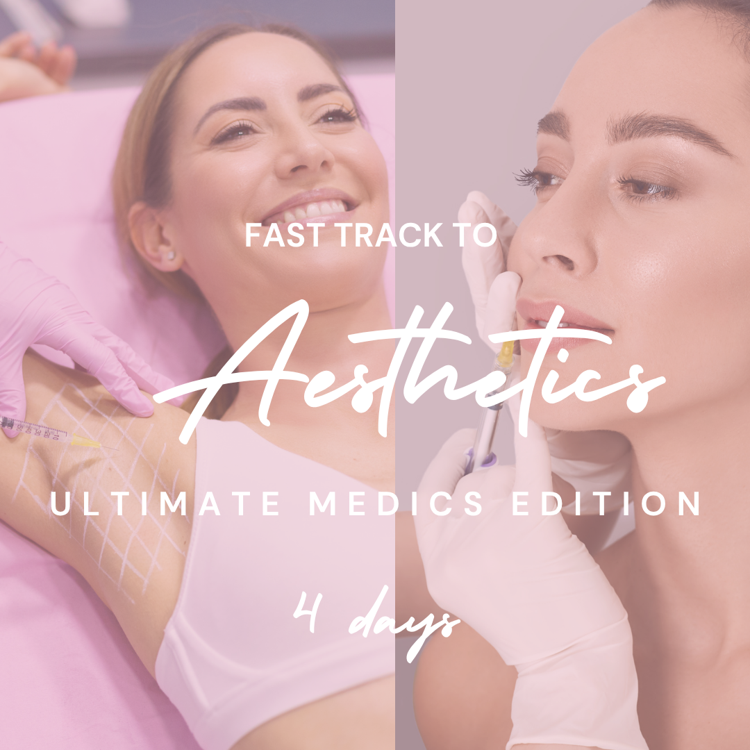 The Medics Ultimate Aesthetics Pathway (inc advanced) – FAB HQ